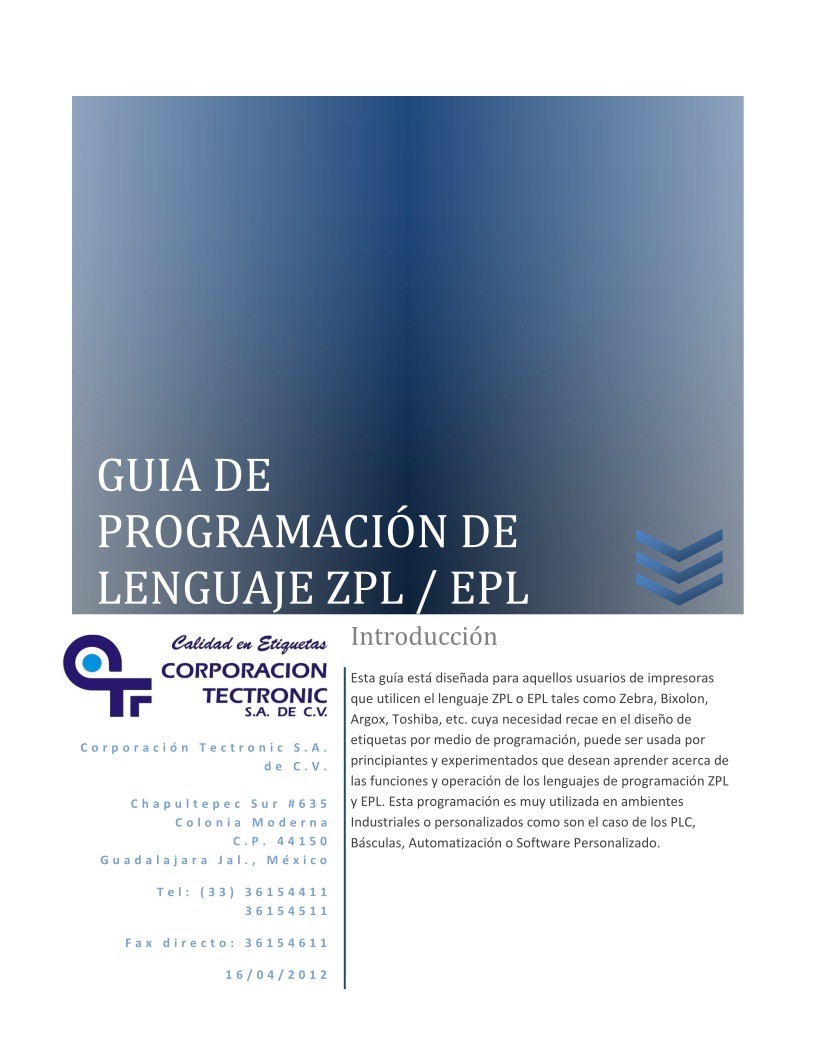PDF de programación - GUIA DE PROGRAMACIÓN DE LENGUAJE ZPL / EPL PDF de programación - GUIA DE PROGRAMACIÓN DE LENGUAJE ZPL / EPL